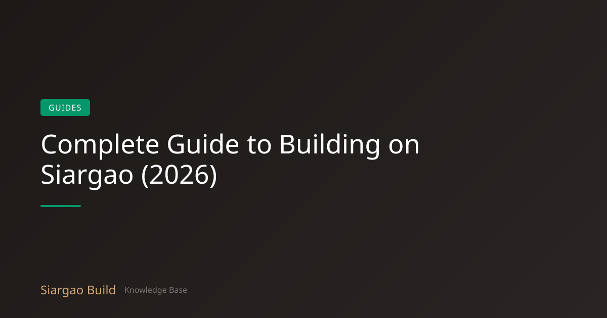 Complete Guide to Building on Siargao (2026) | Siargao Build